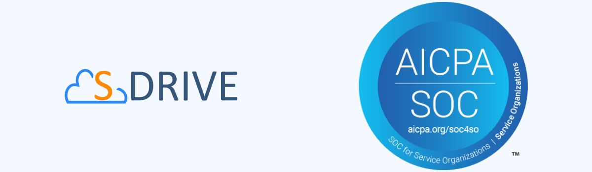 S-Drive Achieves SOC 2 Type II Certification - S-Drive